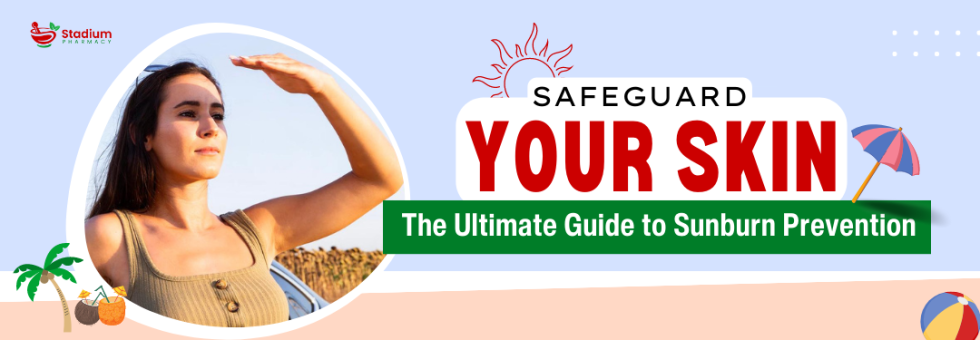 Keys To Sunburn Prevention Symptoms Causes And Remedies